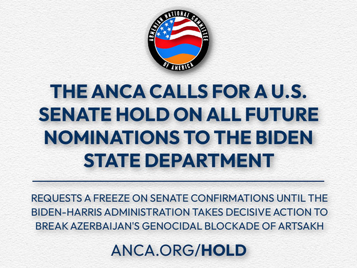 ANCA Calls on Senate to Block all Biden Nominations to the State ...